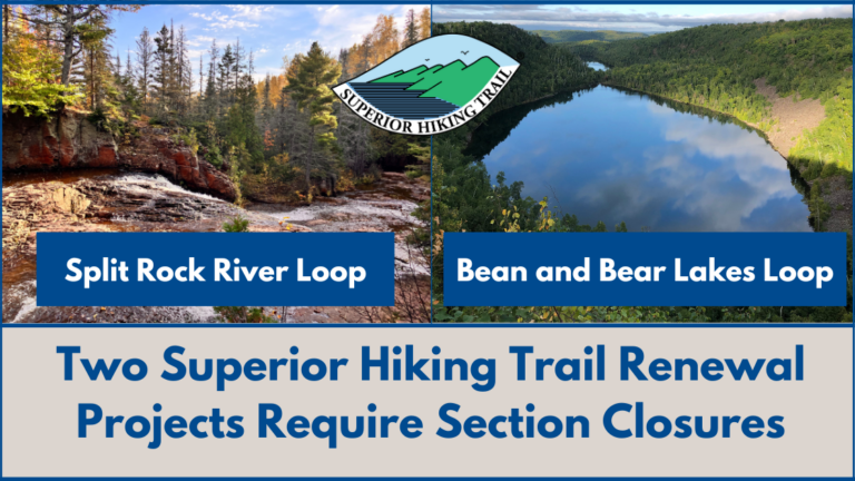 Two Trail Renewal Projects Require Closures - Superior Hiking Trail ...